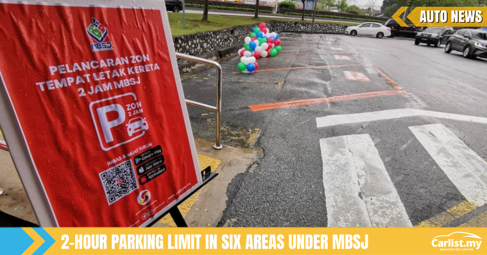 MBSJ 2-Hour Parking Limit Is Back On Starting Sept 1st - Auto News ...