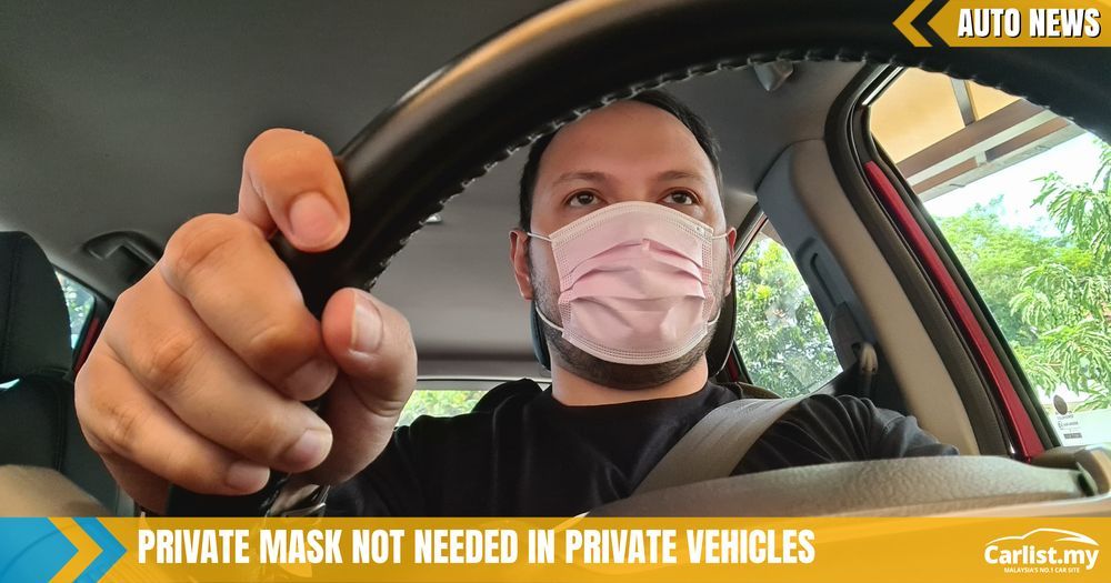 Government Says No Need To Wear Face Mask In Private Vehicles - Auto ...