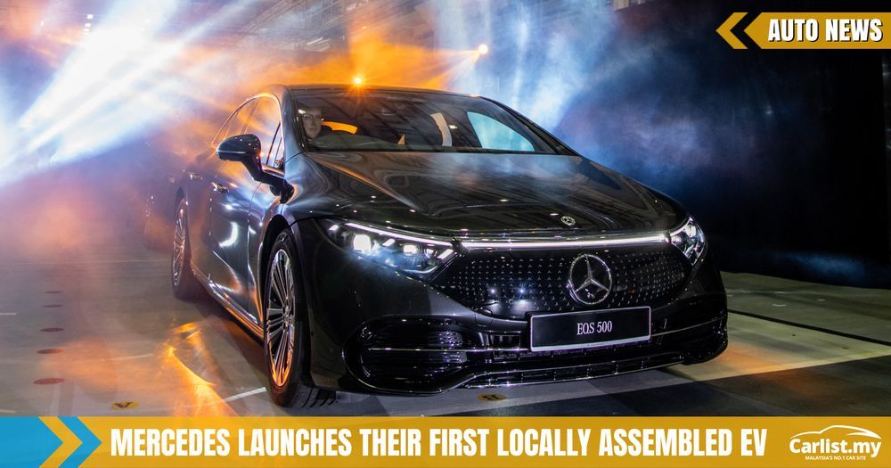 Mercedes-Benz Malaysia launches the 2023 EQS 500 4Matic CKD, their ...